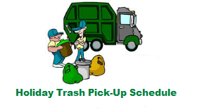 City of Cascade - Garbage Collection Holiday Schedule